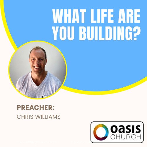 Stream Chris Williams - What Life Are You Building.Mp3 by The Oasis ...