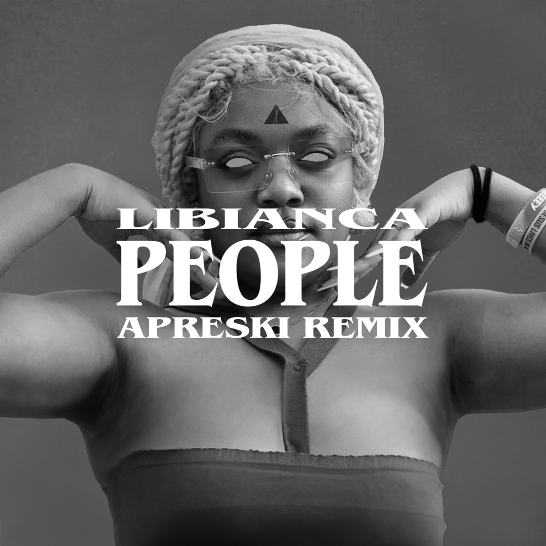 Stream Libianca - People (APRESKI Remix) by APRESKI | Listen online for ...