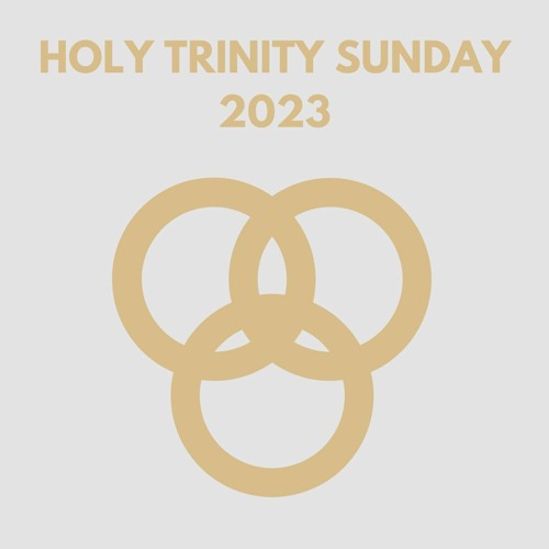 Stream "The Mystery Of The Father, Son, & Holy Spirit" - Rector John ...