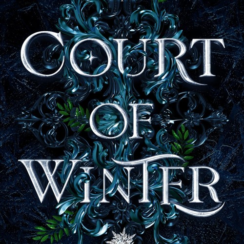 Stream Court of Winter (Fae of Snow & Ice Book 1) by Jasi.ahm | Listen ...