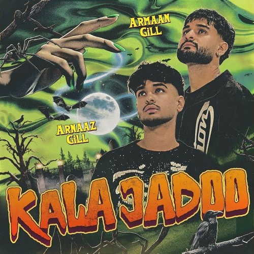 Stream KALA JADOO | Armaan Gill | Arnaaz Gill by Brand New Songs ...