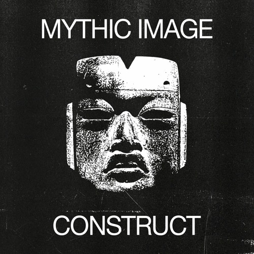 Stream Mythic Image - Construct (FREE DOWNLOAD) by Mythic Image ... Stream Mythic Image - Construct (FREE DOWNLOAD) by Mythic Image ...