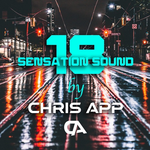 Stream SENSATION SOUND 18 By CHRIS APP (2022) TECH HOUSE by Chris APP ...