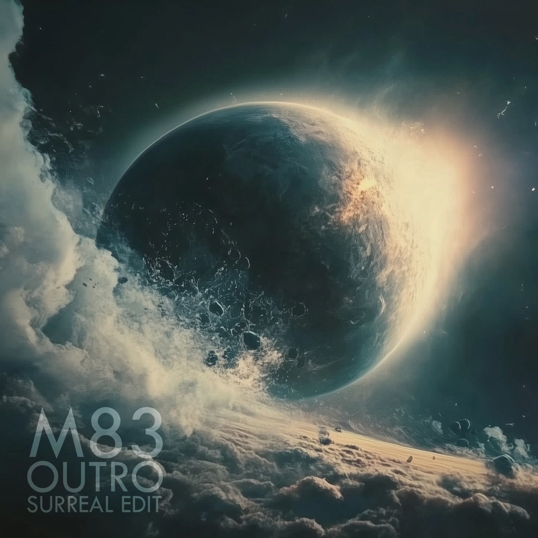 Stream M83 - Outro (Surreal Edit) [Free Download] by Surreal | Listen ...