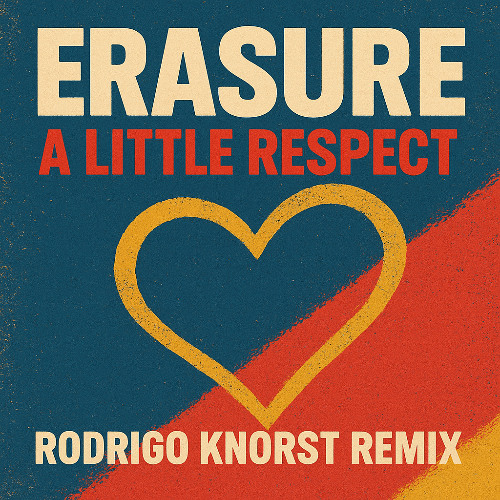 Stream Erasure - A Little Respect (Rodrigo Knorst Remix) by Rodrigo ...