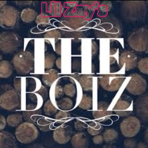Stream The Boiz 🅴 by Lil Zay | Listen online for free on SoundCloud