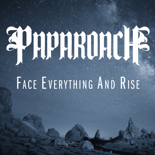 Papa Roach - Face Everything And Rise - Listen to music