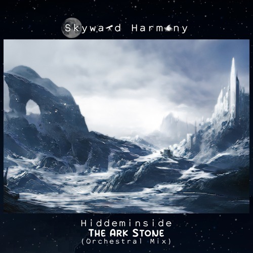 Stream The Ark Stone (Orchestral Mix) by Hiddeminside | Listen online ...