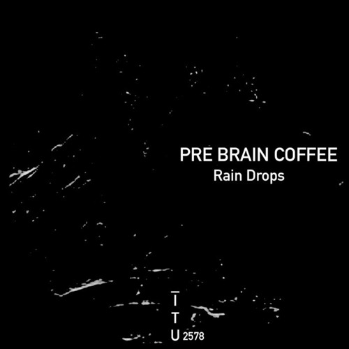 Stream Industrial Techno United | Listen to Pre Brain Coffee - Rain ...