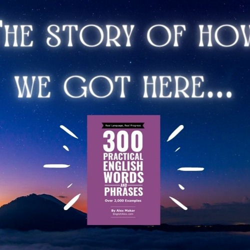 Stream Episode 300 Practical English Words And Phrases Is AVAILABLE NOW Stream Episode 300 Practical English Words And Phrases Is AVAILABLE NOW
