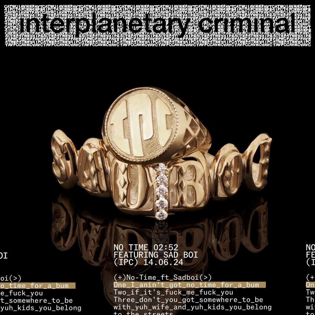 Stream No Time (feat. SadBoi) by Interplanetary Criminal | Listen ...