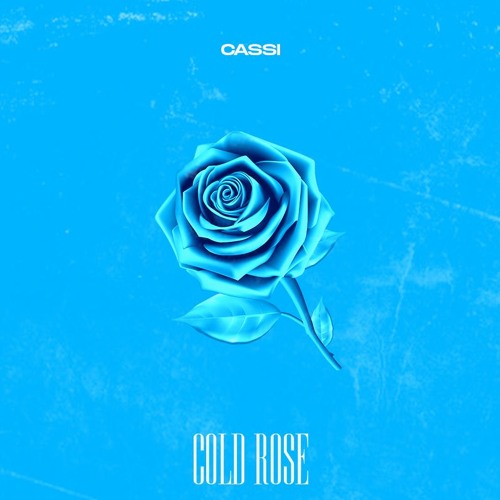 Cold Roses