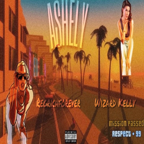Stream Ashely ft (Wizard kelly) by Regrichforever | Listen online for ...