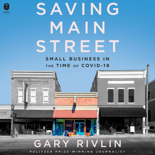 Stream SAVING MAIN STREET by Gary Rivlin from HarperAudio US | Listen ...