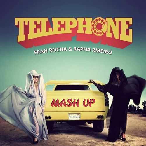 Stream Lady Gaga Ft. Beyonce, Pedro A., J. Contreras - Telephone (Fran Rocha & Rapha Ribeiro ...