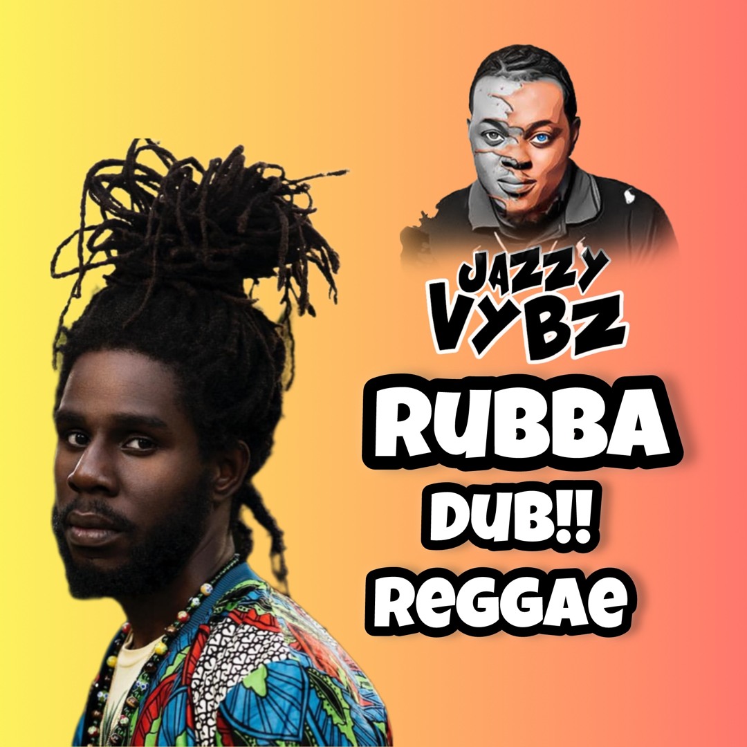Stream RUBBA DUB REGGAE MIX 25' by Jazzy Vybz Legendary | Listen online ...