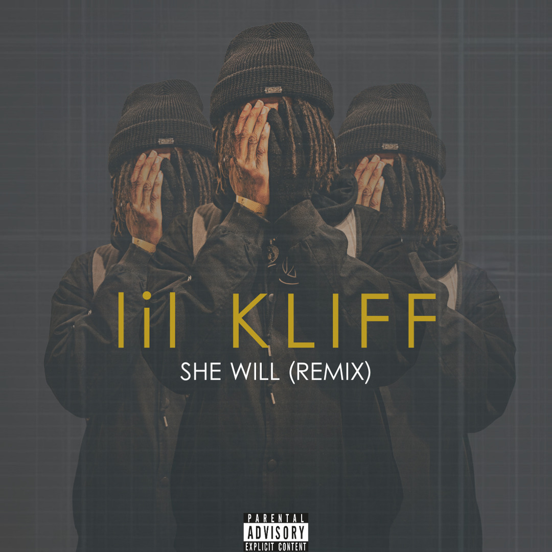 Stream She Will by Lil Kliff | Listen online for free on SoundCloud