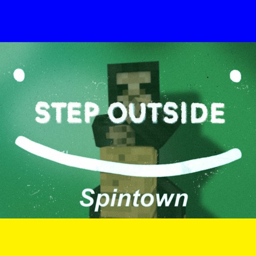 Stream Step Outside (Change My Clothes parody) by Spintown | Listen ...