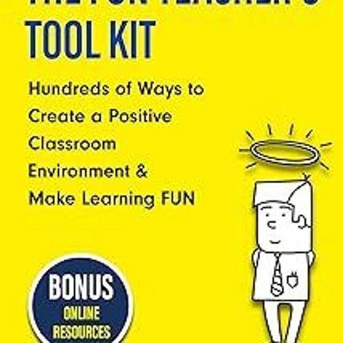 Stream * The Fun Teacher’s Tool kit: Hundreds of Ways to Create a ...