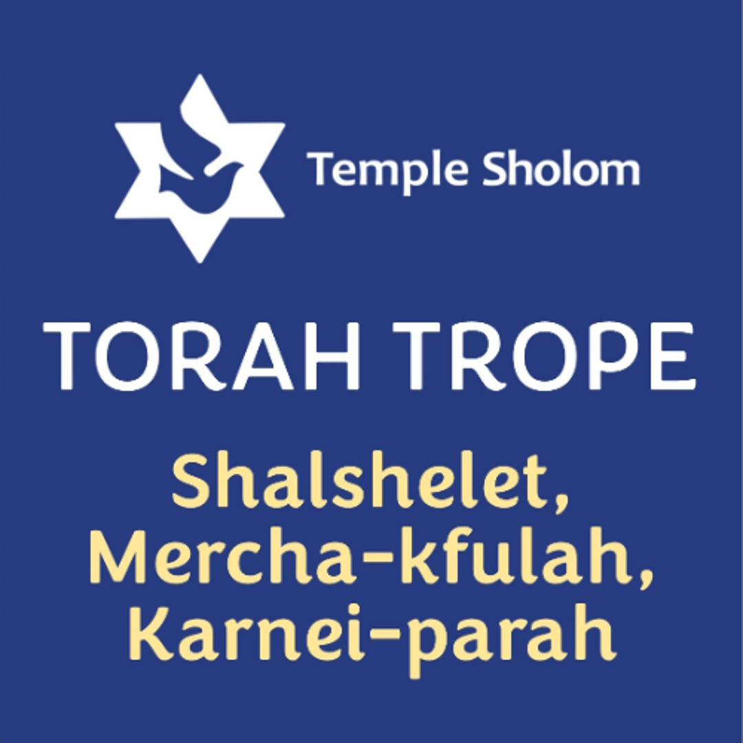 Stream Temple Sholom, Vancouver, BC | Listen to TORAH TROPE - Shalshelet, Mercha-kfulah, Karnei ...