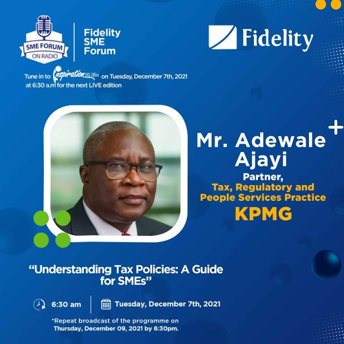 Stream episode Understanding Tax Policies: A Guide for SMEs by Fidelity ... Stream episode Understanding Tax Policies: A Guide for SMEs by Fidelity ...