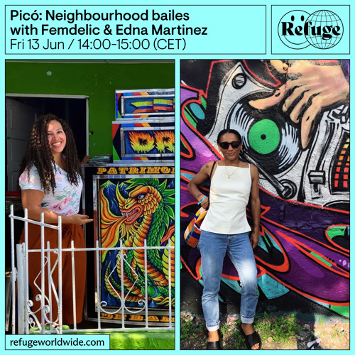 Stream Picó: Neighbourhood bailes - Femdelic & Edna Martinez - 13 Jun ...