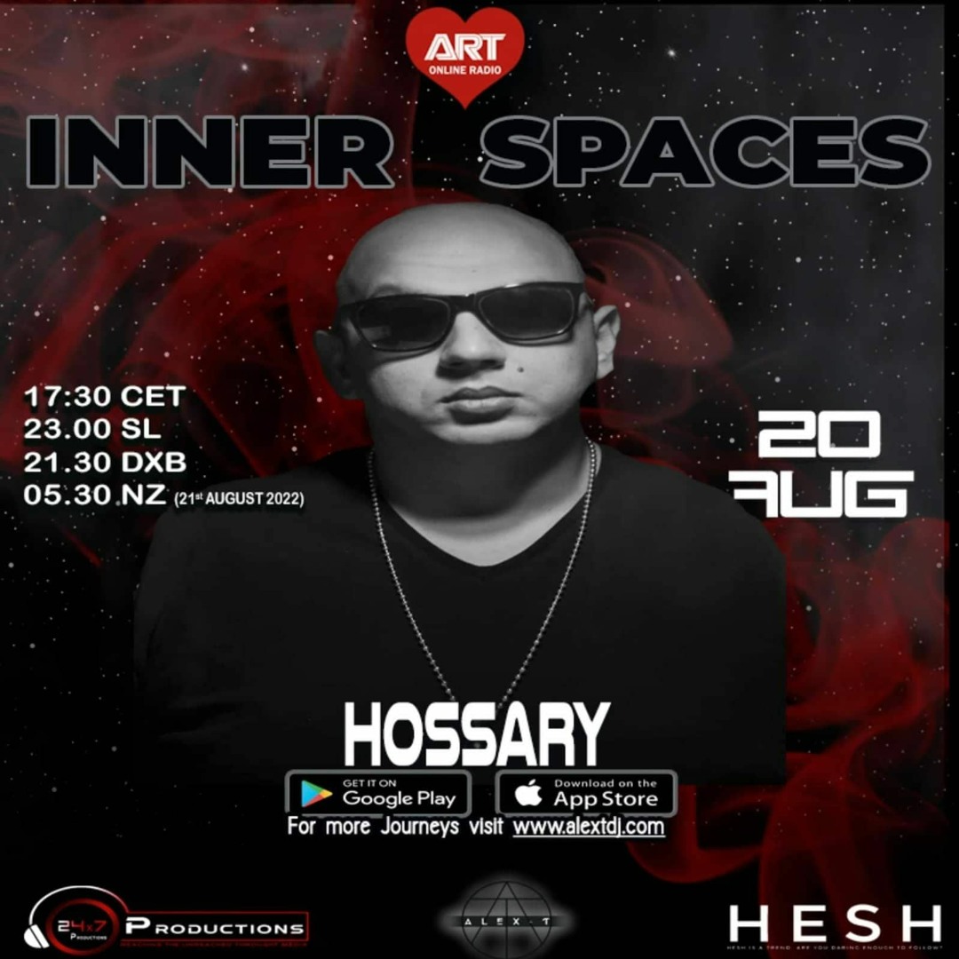 Stream INNER SPACES V53 WITH HOSSARY丨 ART Radio 丨ALEX - T by Hossary ...