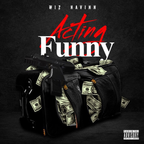 Stream WIZZ HAVINN X Acting Funny By Wizz Havinn Listen Online For Free On SoundCloud stream-wizz-havinn-x-acting-funny-by-wizz-havinn-listen-online-for-free-on-soundcloud