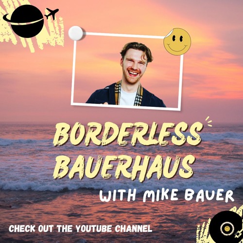 Stream Bauerhaus | Listen to BORDERLESS BEATS - A DJ Travel Series by Bauerhaus (Coming to ...