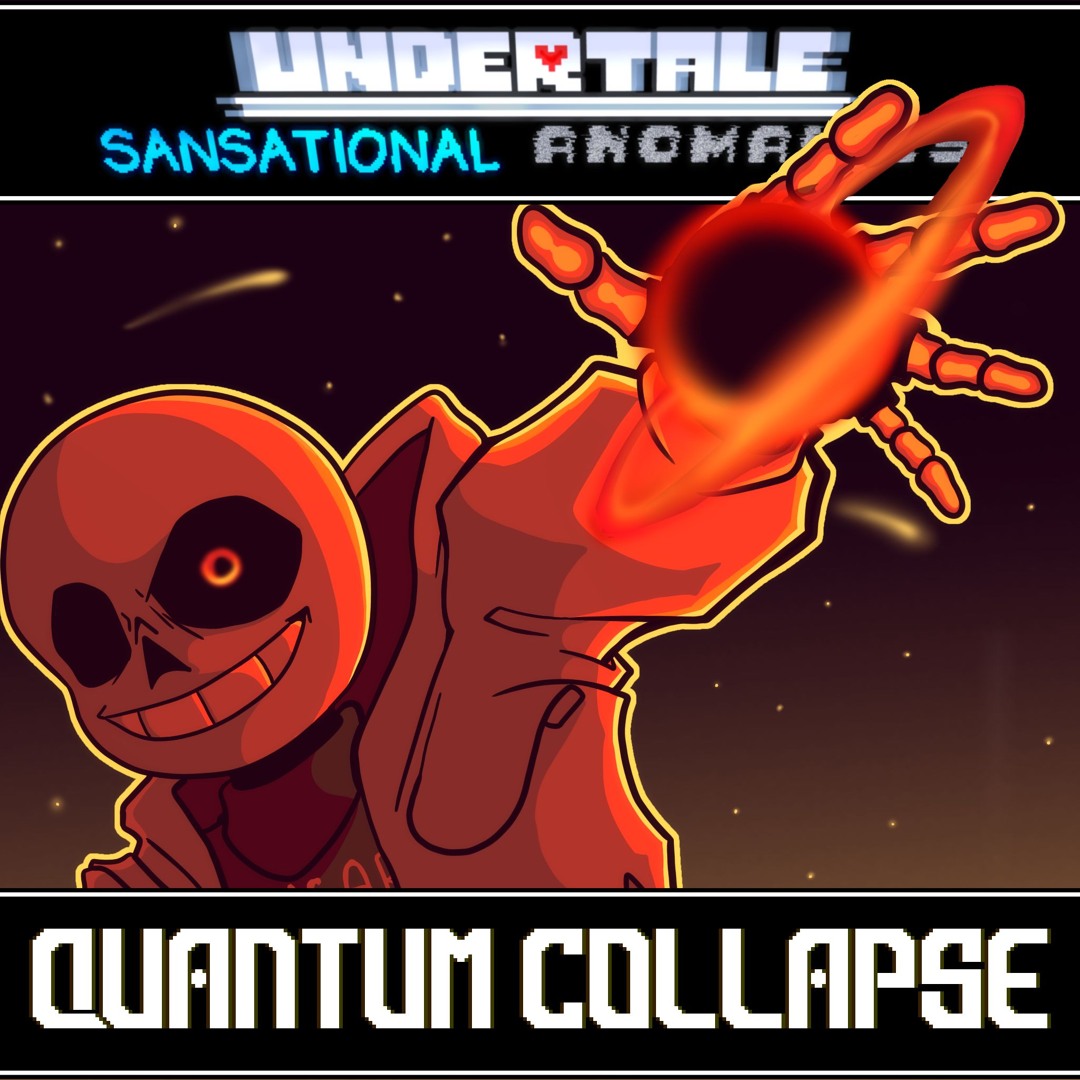 Stream [QUANTUM COLLAPSE] Sans Theme by Undertale : Sansational ...