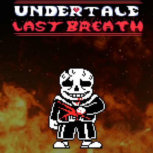 Stream Undertale Last Breath™ Inc. UST - Phase 27: CONFRONTING YOURSELF ...