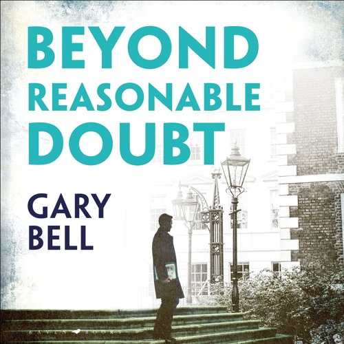 Stream Beyond Reasonable Doubt by Gary Bell, read by Hugh Kermode from ...