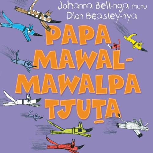 Stream Too Many Cheeky Dogs (Papa Mawal-mawalpa Tjuta) Free Audio ...