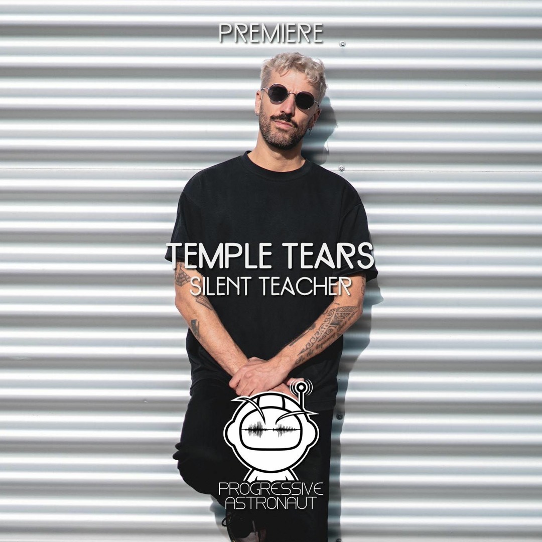 Stream Temple Tears | Listen to Silent Teacher [Stil Vor Talent] playlist online for free on ...