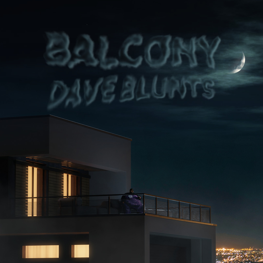 Stream Balcony by Dave Blunts | Listen online for free on SoundCloud