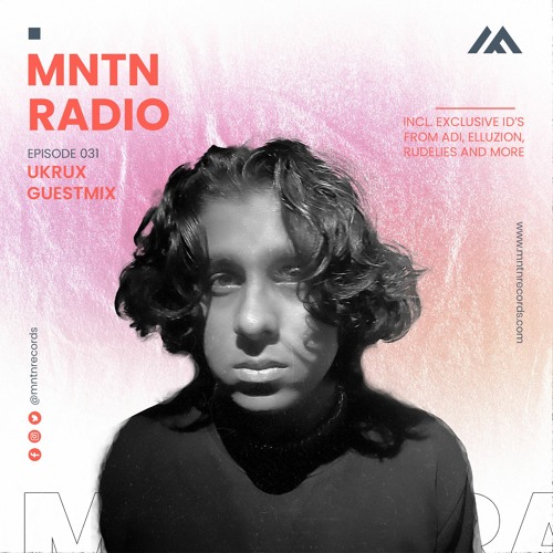 Stream MNTN Radio #031 | UKRUX Guestmix by MNTN Records | Listen online ...