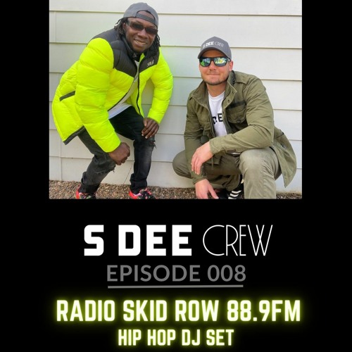 Stream Episode 008 DJ MIX by S Dee Crew | Listen online for free on ...