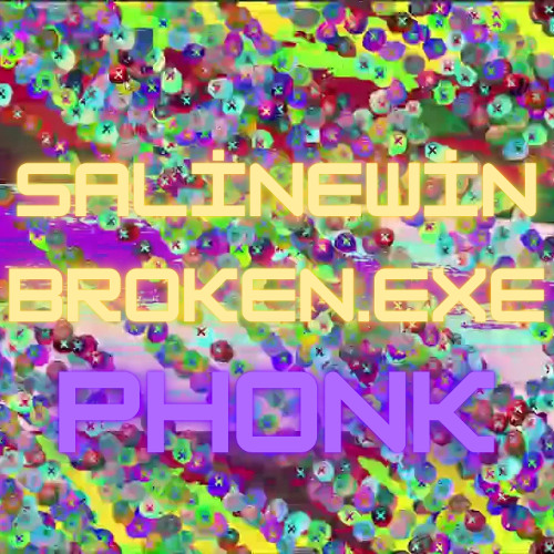 Stream salinewin broken.exe Phonk(1) by noclip music | Listen online ...