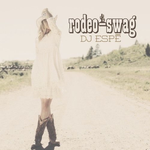 Stream 30 Daze Mix Challenge Daze No. 14 - Rodeo Swag by ESPĒ | Listen ...