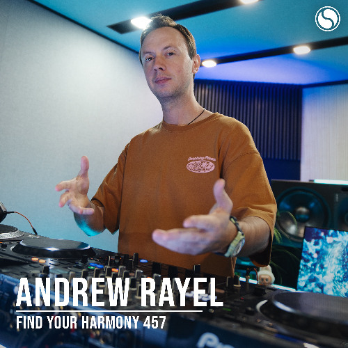 Andrew Rayel - Find Your Harmony Radioshow 457 2025-07-23
