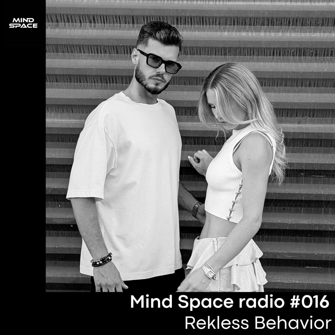 Stream Mind Space Radio #016 Rekless Behavior by Mind Space | Listen online for free on SoundCloud