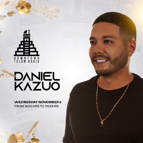 Stream Daniel Kazuo - Downtown Tulum Radio (Authorial Set Mix) by Daniel Kazuo | Listen online ...