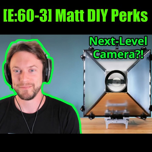Stream episode [E:60-3] Matt "DIY" Perks 2022 Interview Part 3 of 3 by ...