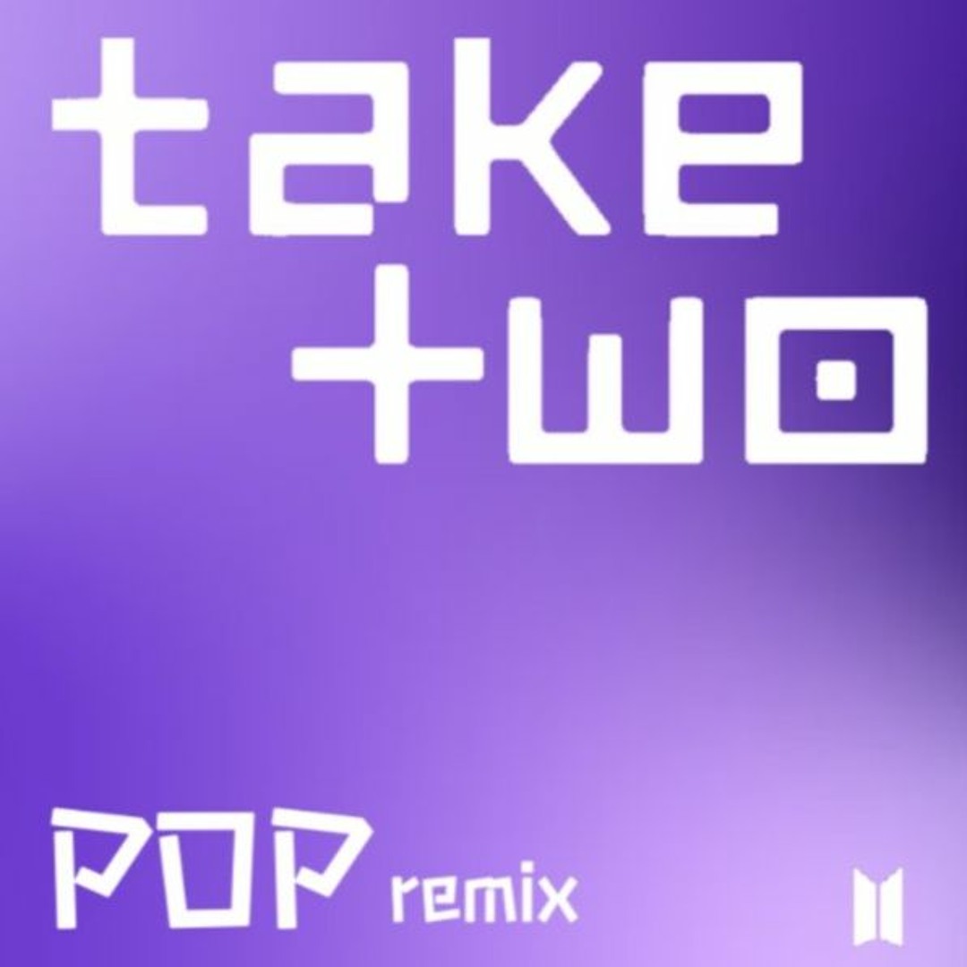 Stream BTS - 'Take Two' (POP remix.)💜 by Beat by Color (비트좀 컬러야 ...