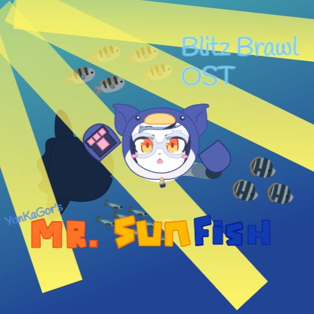 Stream Blitz - Mr. Sunfish by 𝐚𝐫𝐚𝐲 | Listen online for free on SoundCloud