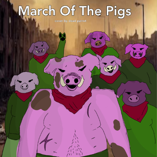 Stream March Of The Pigs (Nine Inch Nails Cover) by Dead Parrot ...
