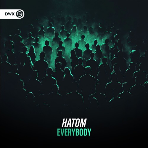 Stream Hatom - Everybody (DWX Copyright Free) by Dirty Workz | Listen ...
