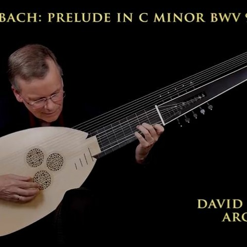 Stream J.S. Bach :: Prelude In C Minor Pour Le Luth BWV 999 :: David ...