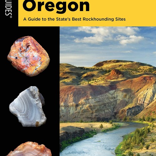 Stream episode DOWNLOAD/PDF Rockhounding Oregon: A Guide to the State's ...