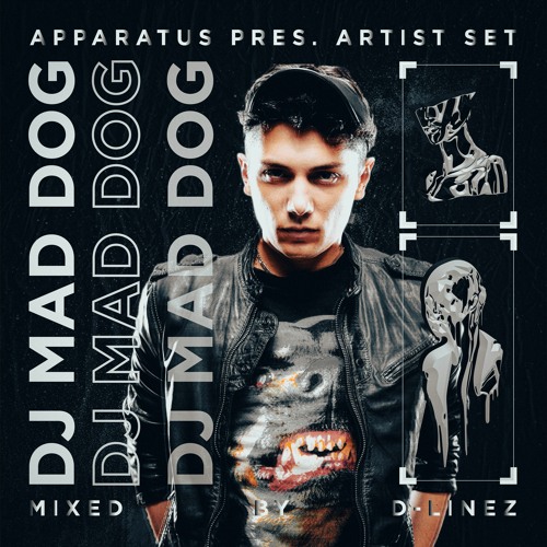 Stream APPARATUS Pres. Artist Set [DJ Mad Dog Edition] by APPARATUS ...